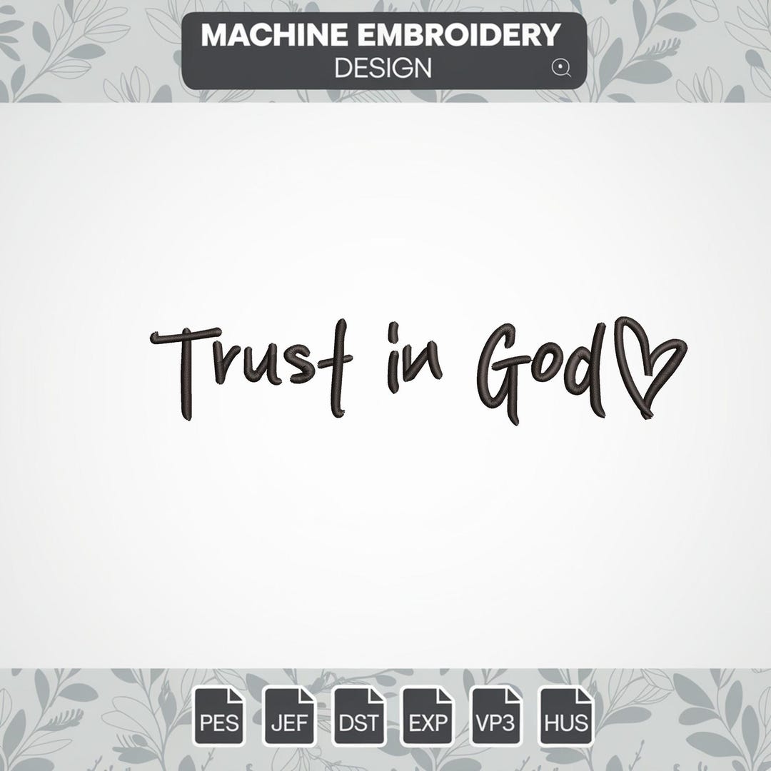 Trust in God Embroidery Designs, Bible Verse Embroidery File, Christian ...