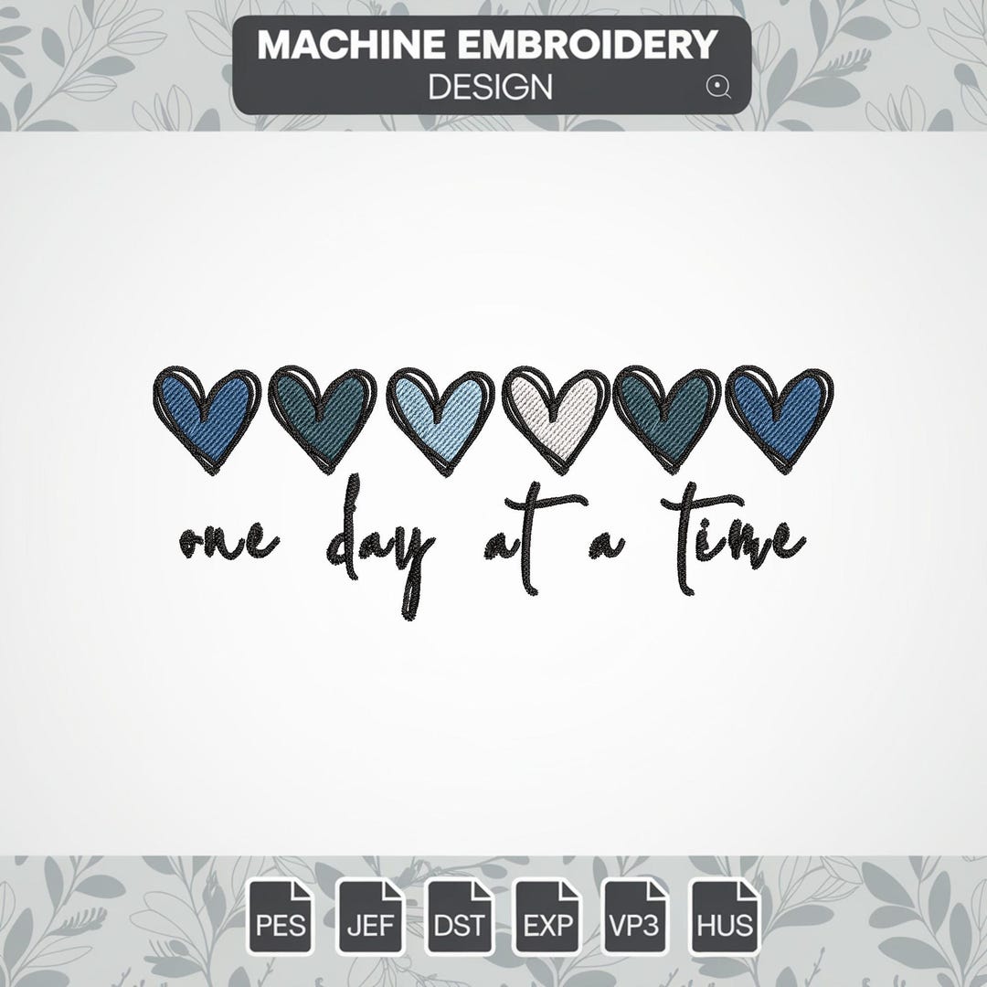 One Day at a Time Embroidery Designs, Inspirational Quotes Embroidery ...
