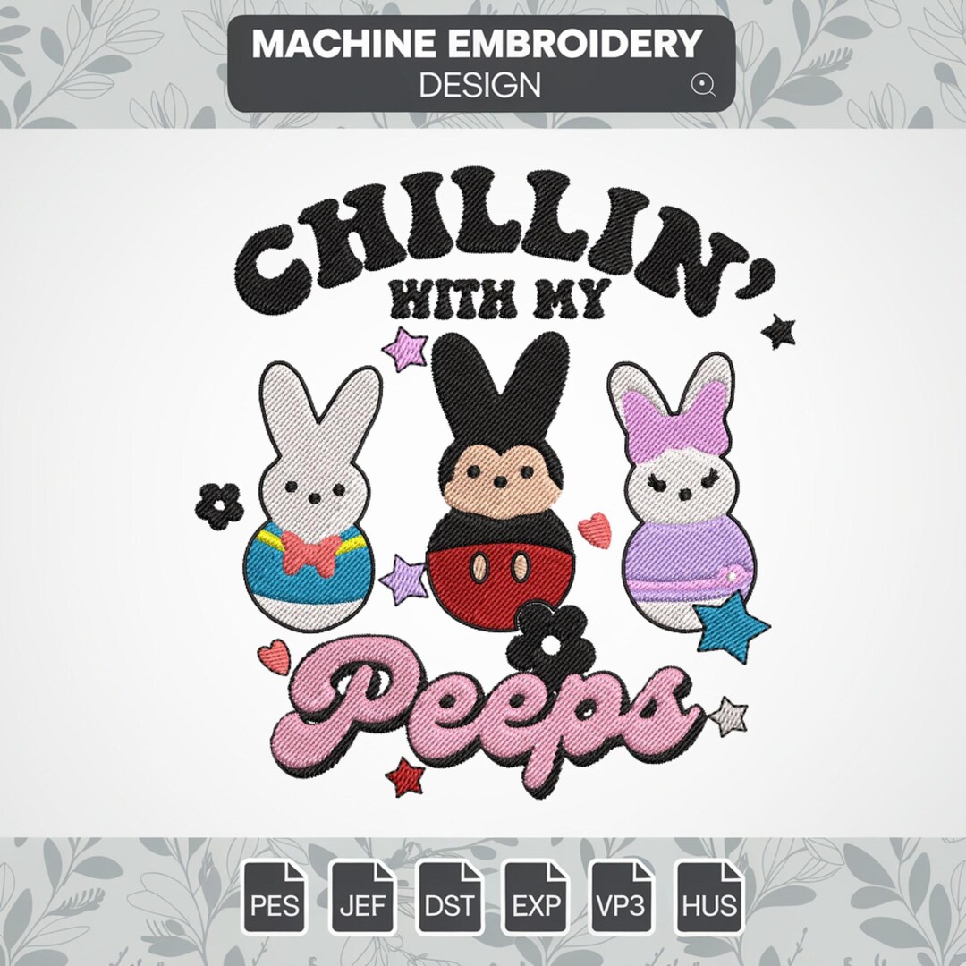 Chillin With My Peeps Embroidery Designs, Happy Easter Embroidery File ...