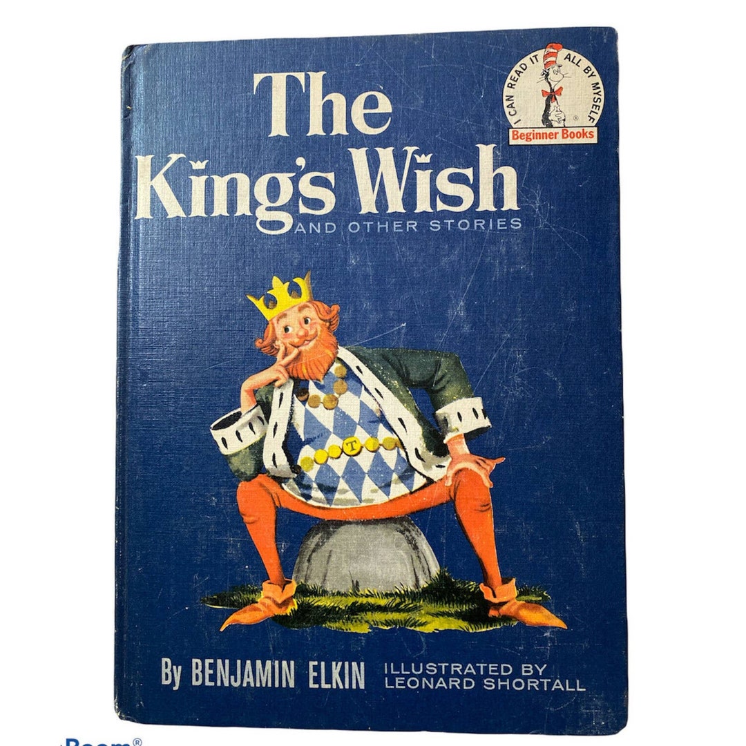 The King's Wish Benjamin Elkin 1960 Dr Seuss 1st Edition Book Club ...