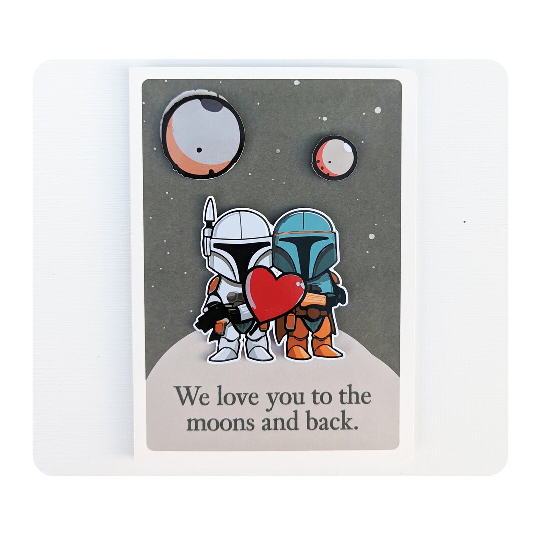 Star Wars Inspired Love Card / We Love You to the Moons and Back - Etsy