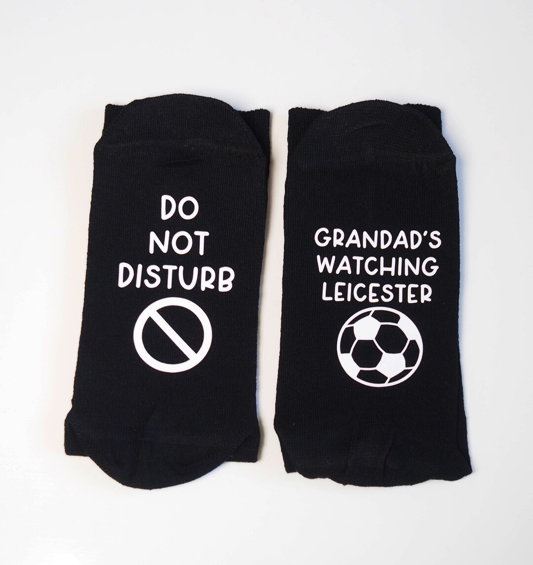 Grandad’s Watching Leicester/leicester City Football Socks/ Dads ...