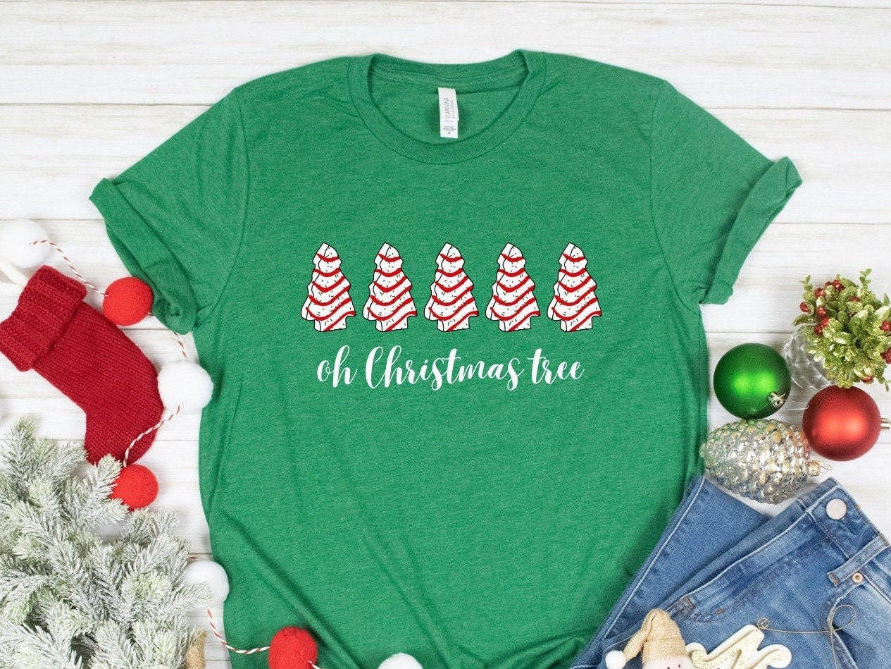 Christmas Tree Cakes Shirt, Oh Christmas Tree Shirt, Christmas Tree ...