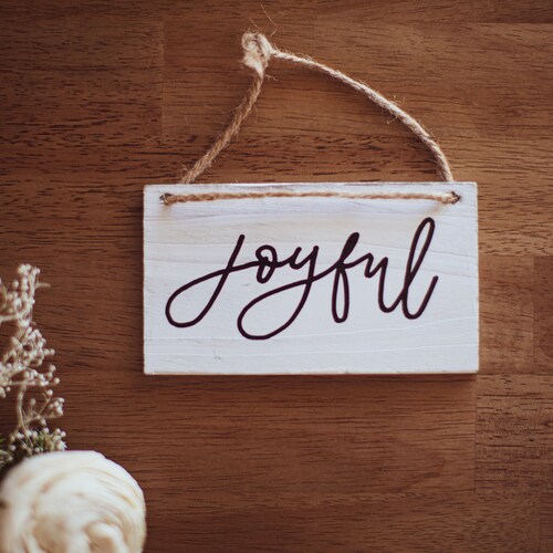 Be Joyful Sign . Kindness Gift . Rustic Wood Sign . | Etsy