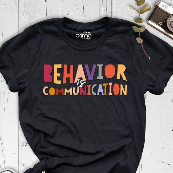 Behavior is Communication Shirt Men - Etsy