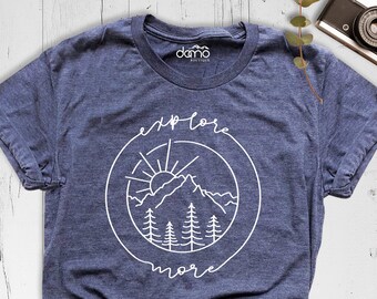Explore More Shirt, Camping T-shirt, Adventure Shirt, Camper T-shirt ...