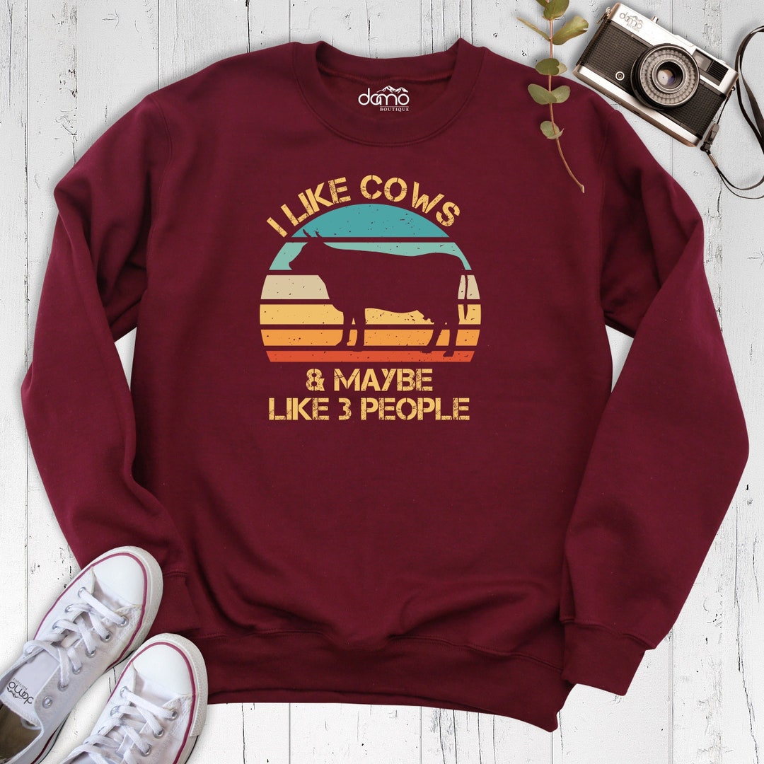 I Like Cows and Maybe Like 3 People Sweatshirt, Cute Cow Sweatshirt ...