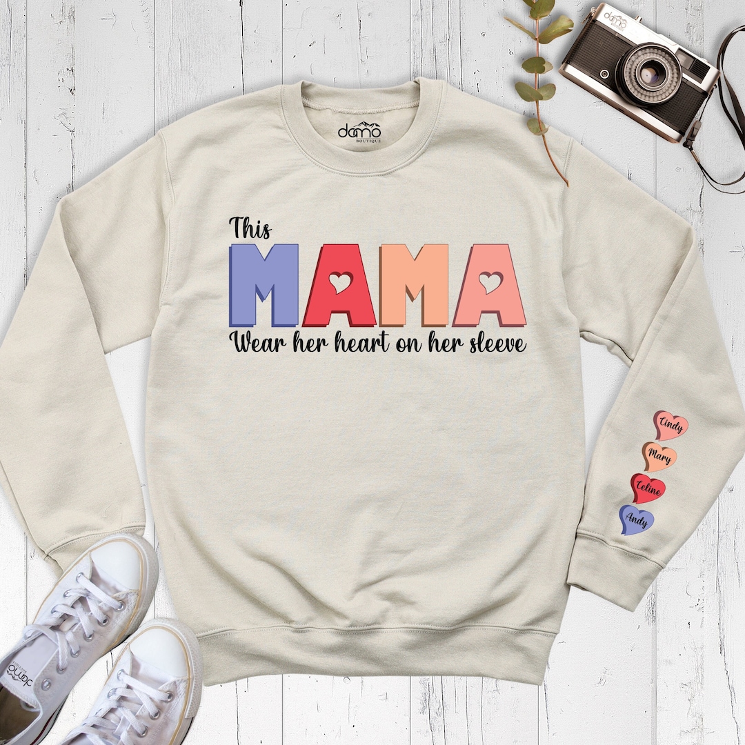 This Mama Wears Her Heart on Her Sleeve Sweatshirt, Personalized Mom ...