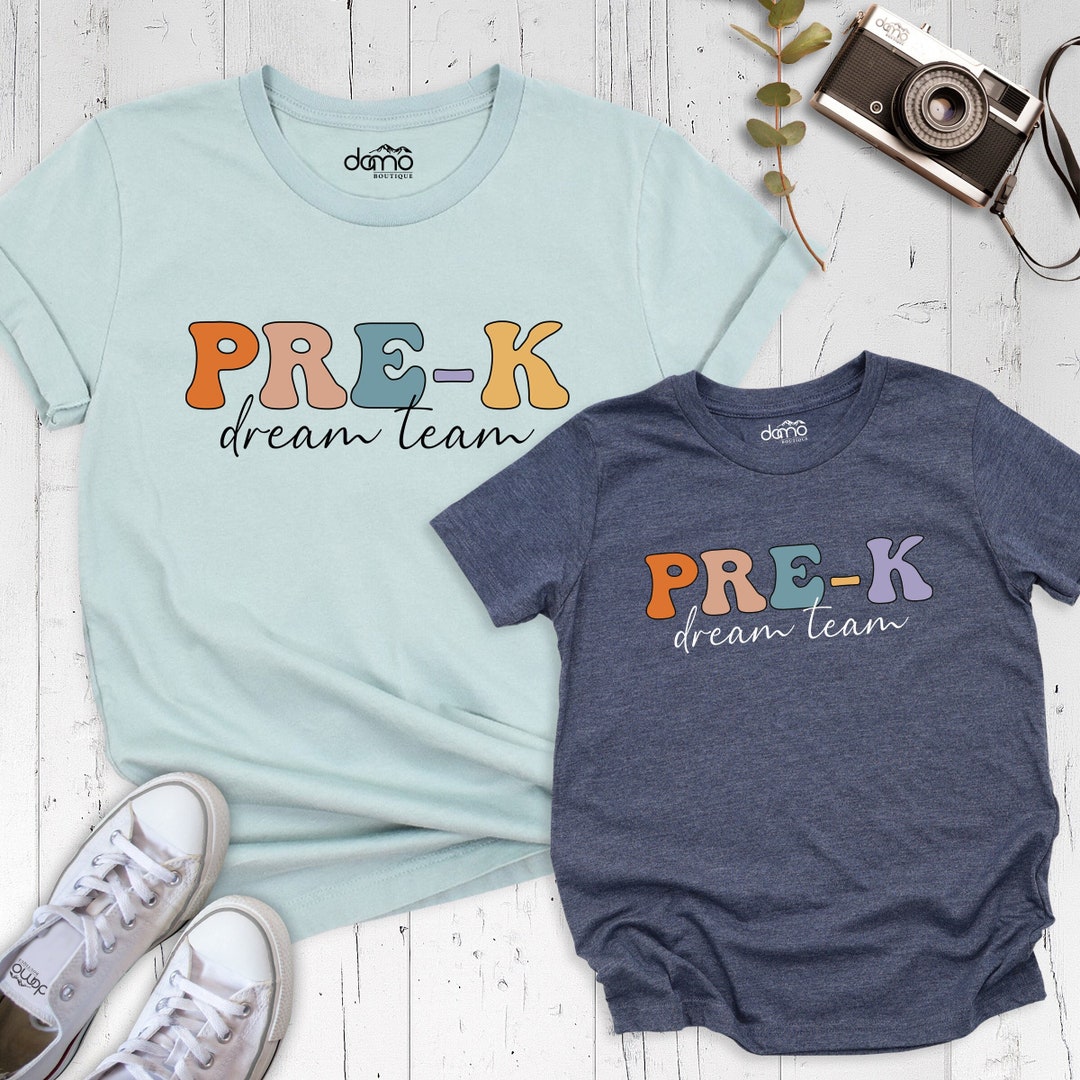 Pre-k Dream Team Tee, Pre-k Grade Shirt, Dream Team Shirt, Pre-k ...