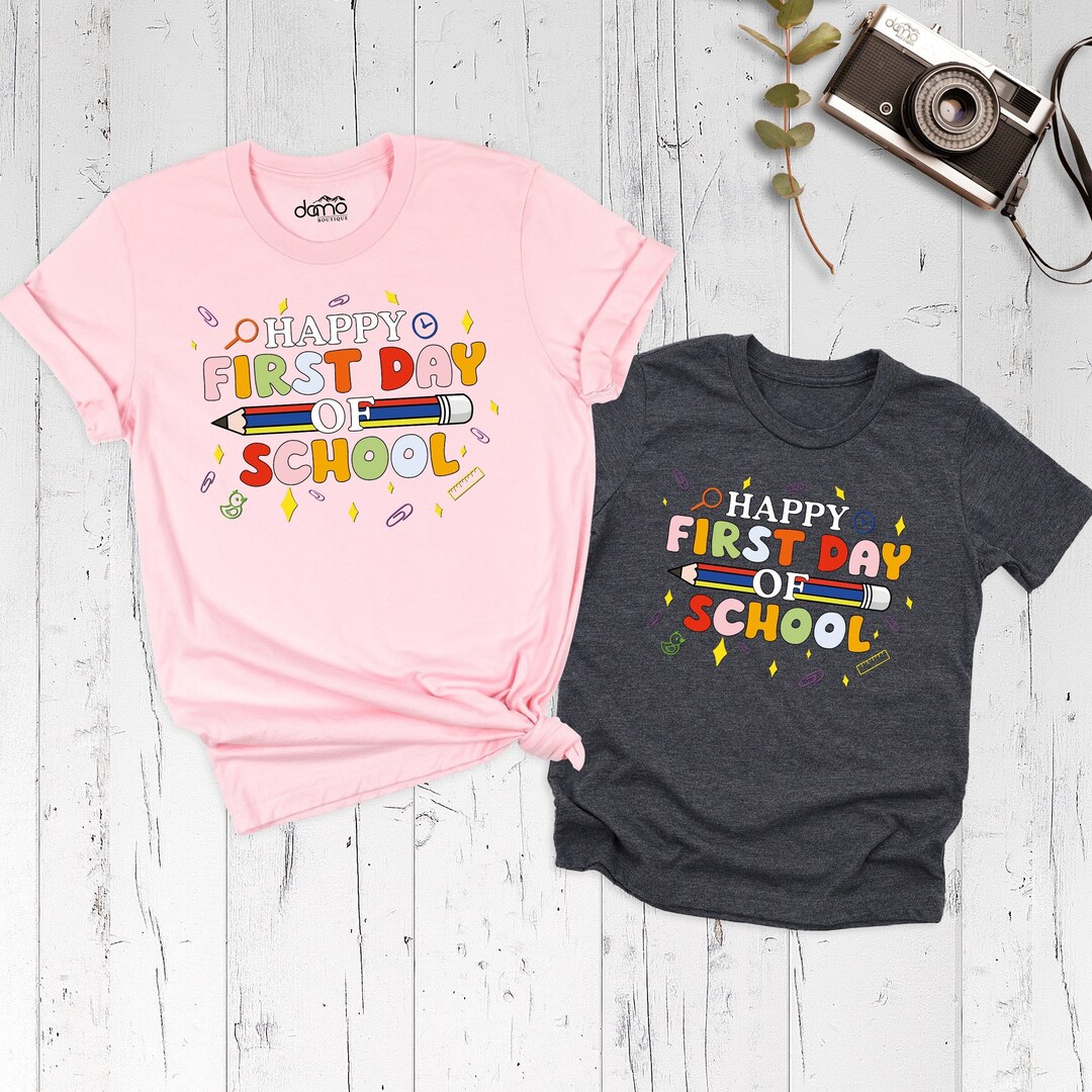 Happy First Day of School Shirt, First Day of School Shirt, Teacher ...