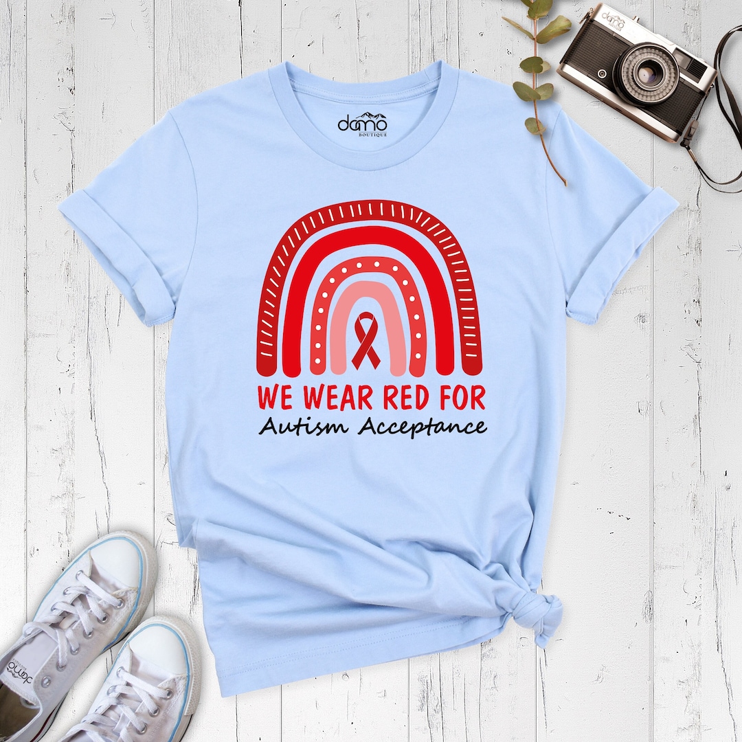 Autism Acceptance Shirt, We Wear Red for Autism Acceptance Shirt ...