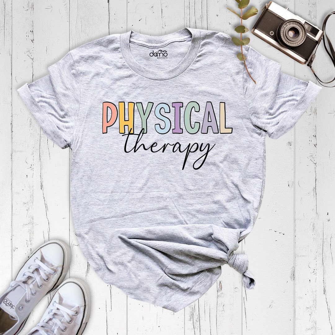 Physical Therapy Shirt, Therapy Assistant Shirt, Physical Therapist ...