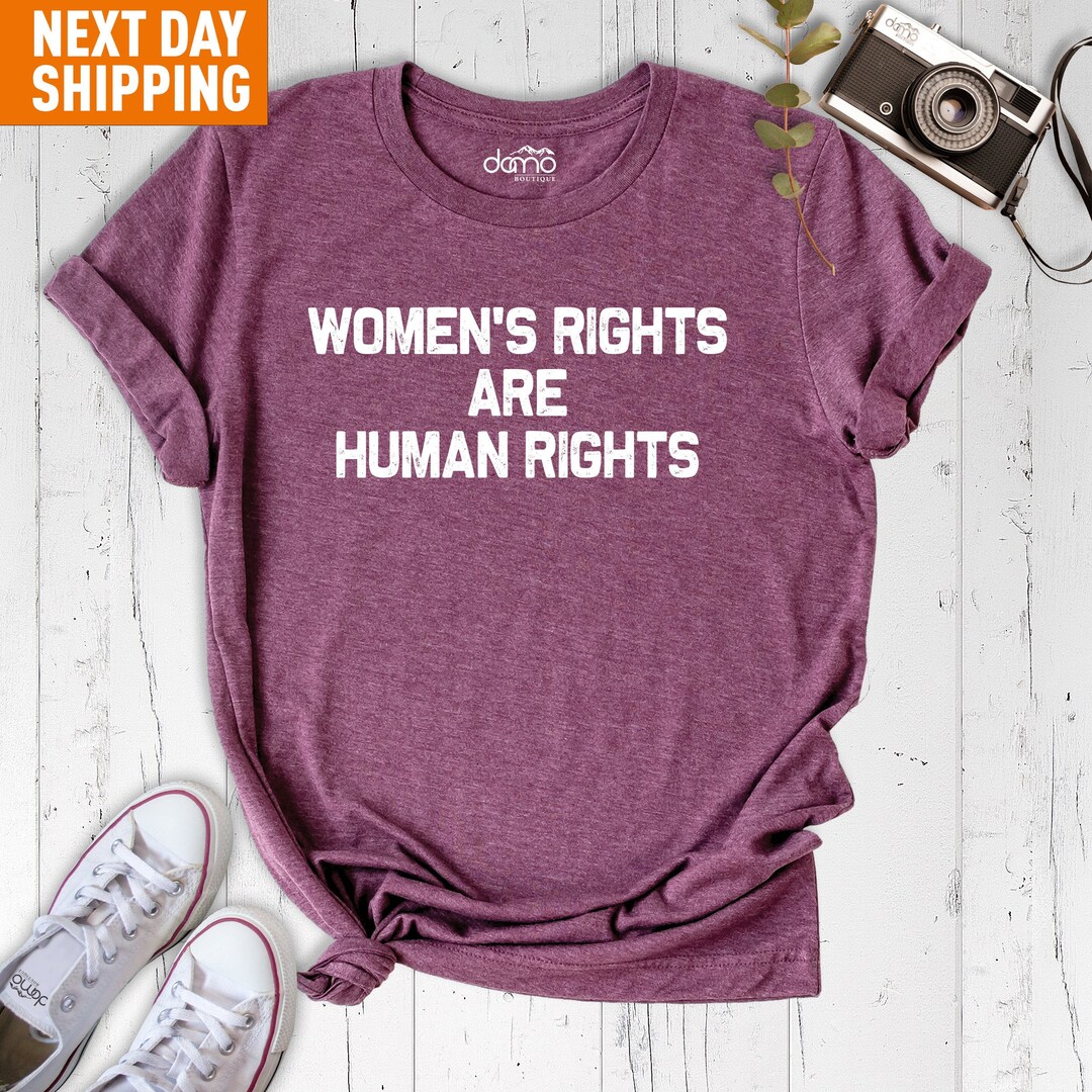 Women's Rights Are Human Rights Shirt, Feminist T-shirt, Equal Rights ...