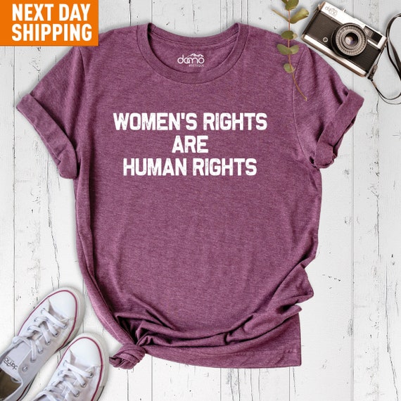 Women's Rights Are Human Rights Shirt Feminist T-shirt - Etsy