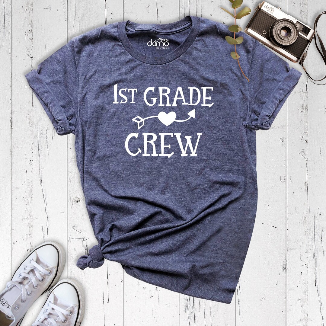 First Grade Crew Shirt, 1st Grade Student Shirt, First Grade Teacher ...