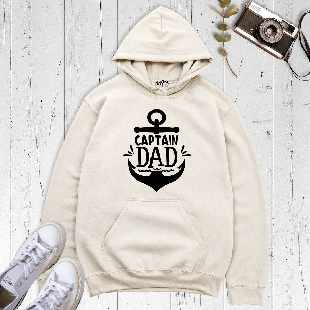 Captain Hoodie, Dad Birthday Hoodies, Sailor Dad Sweat, Boat Captain ...