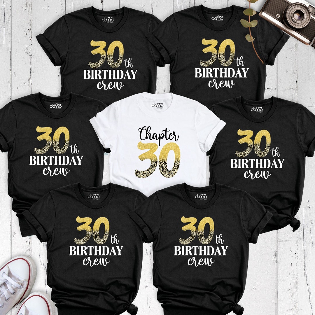 Thirtieth Birthday Crew Shirt, Chapter 30 Birthday Shirt, Thirty ...