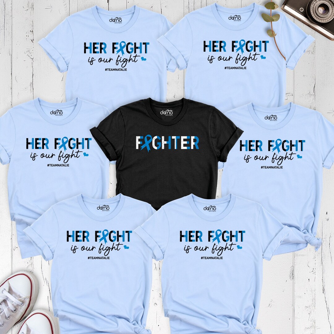 Colon Cancer Fighter Shirt, Her Fight is Our Fight Shirt, Blue Ribbon ...