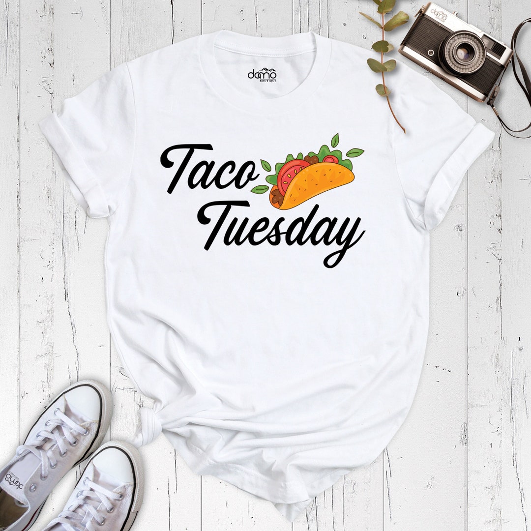 Taco Tuesday Shirt, Taco Shirt, Cinco De Mayo Shirt, Tacos Shirt, Taco ...