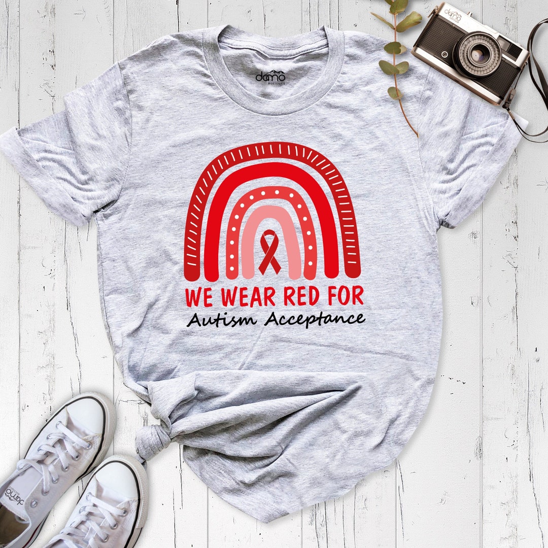 Autism Acceptance Shirt, We Wear Red for Autism Acceptance Shirt, Red ...