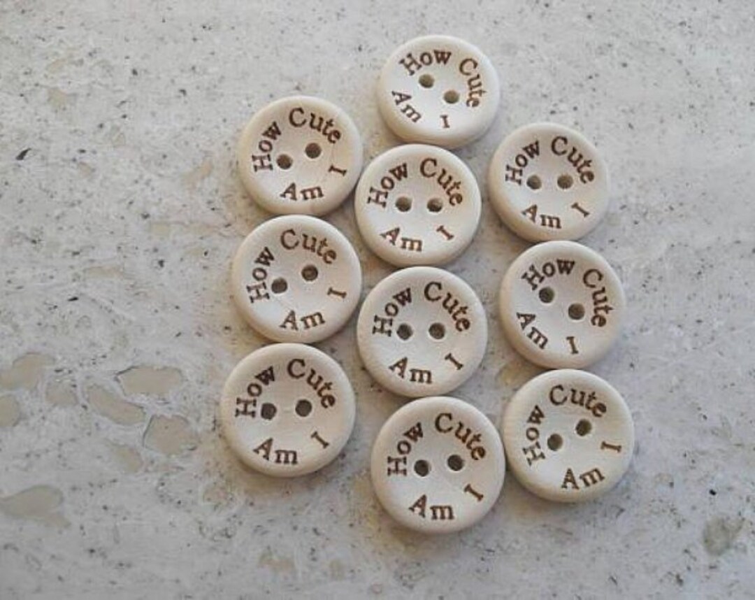 Ten Round Wooden Baby Buttons - How Cute Am I - Size 15 Mm - Etsy UK