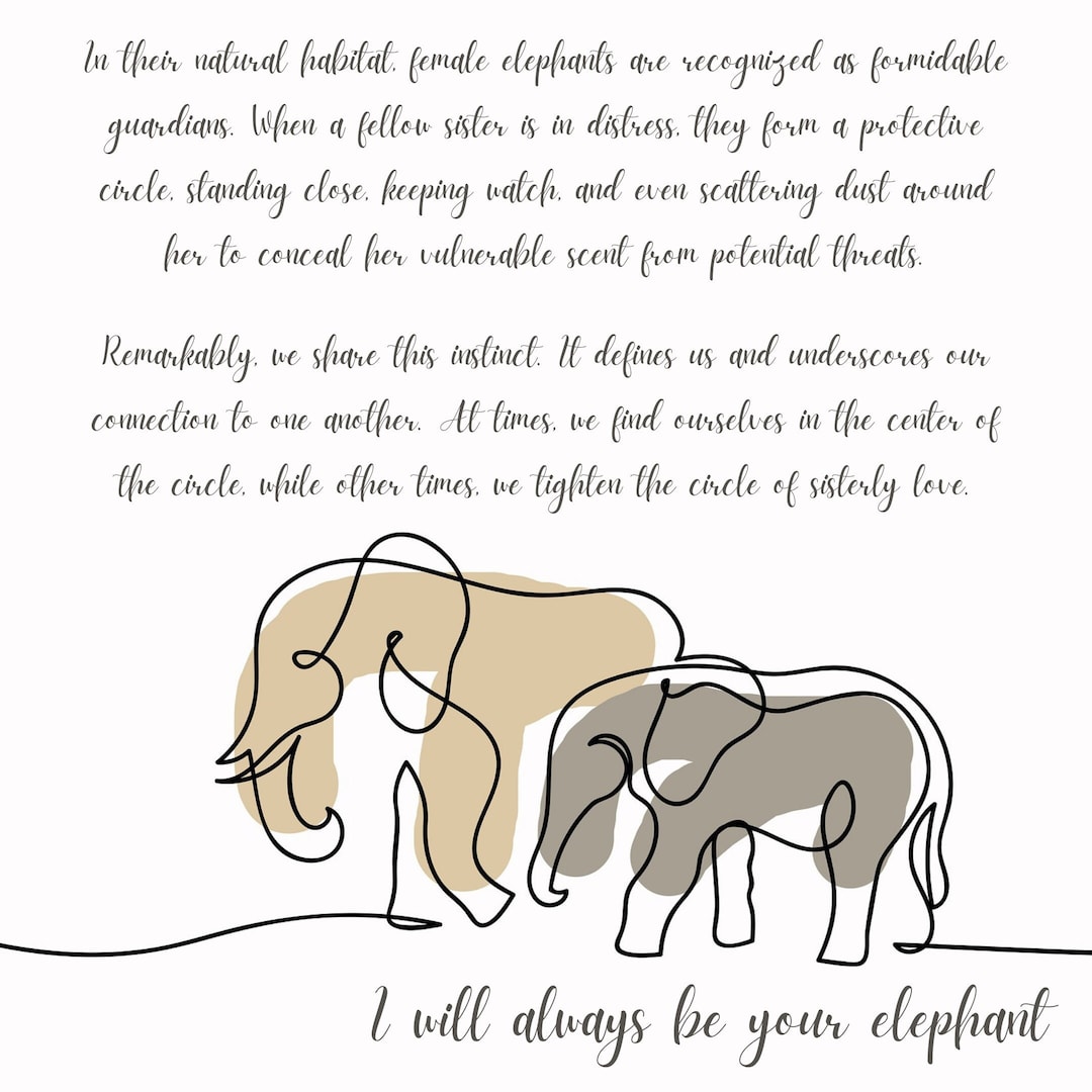 I Will Alwys Be Your Elephant: A Message of Sisterly Love and Support ...