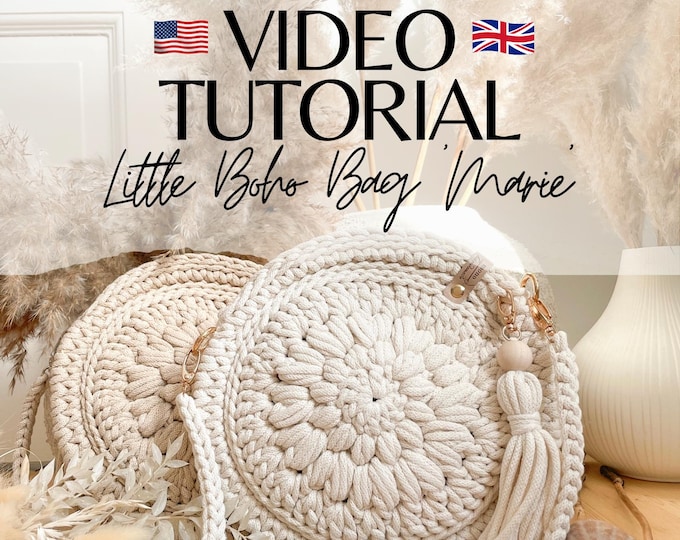 Video Tutorial Small Boho Bag MARIE - ENGLISH VERSION - Designed by ...
