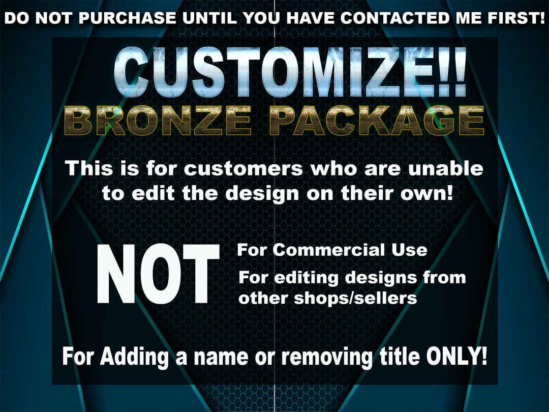 Design Customization: Bronze Package (personal Use Only) - Etsy