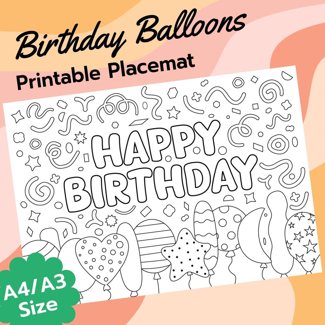 Birthday Balloon Themed Colouring Activity Placemat - Printable Fun for ...