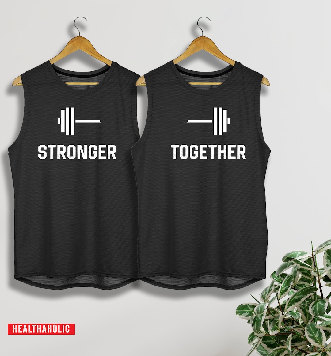 Stronger Together - Matching Shirt - Valentine's Day Gym Shirt ...