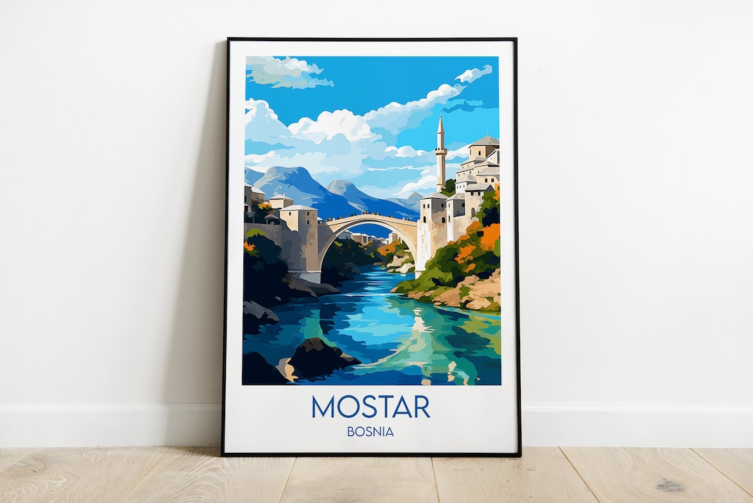 Mostar Travel Print - Bosnia and Herzegovina Poster - Custom ...
