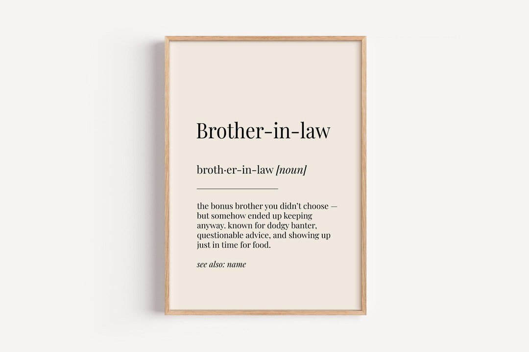 Brother in Law Definition Print - Dictionary Poster - Birthday Wall Art ...