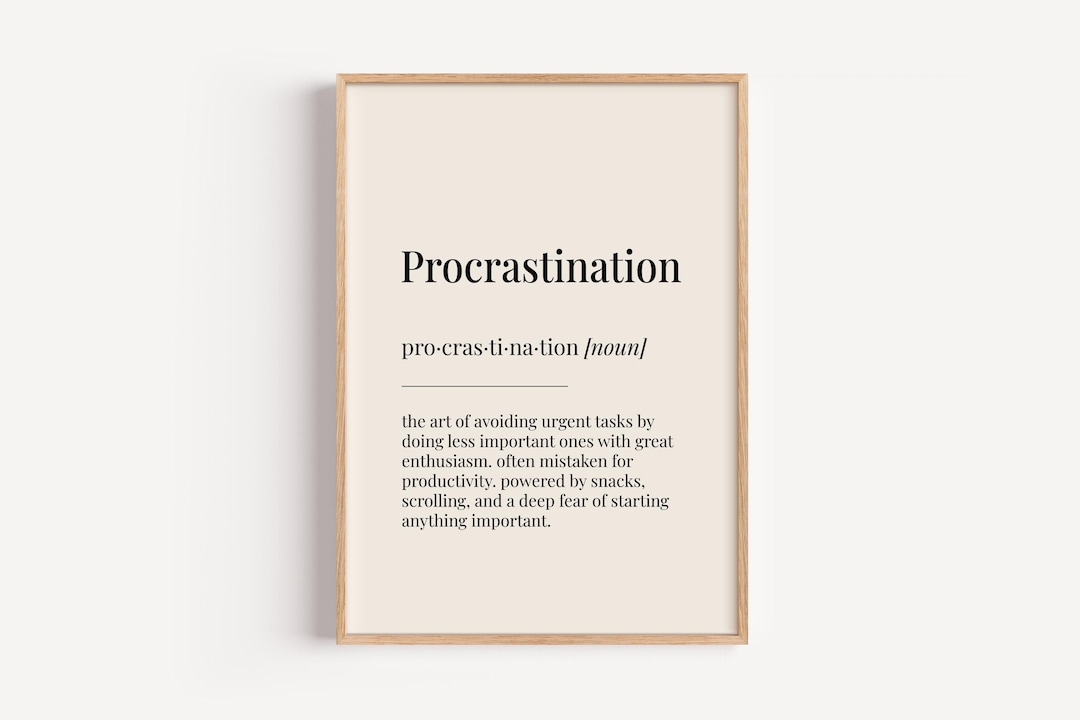Procrastination Definition Print - Dictionary Poster - Office Wall Art ...