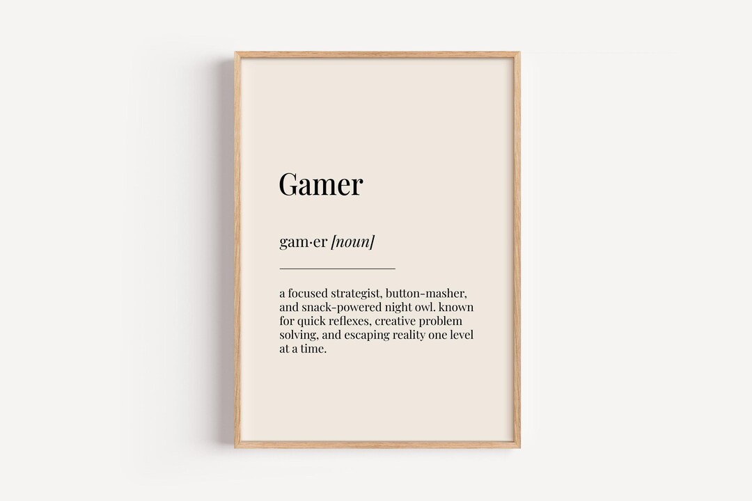 Gamer Definition Print - Dictionary Poster - Office Teen Wall Art Funny ...