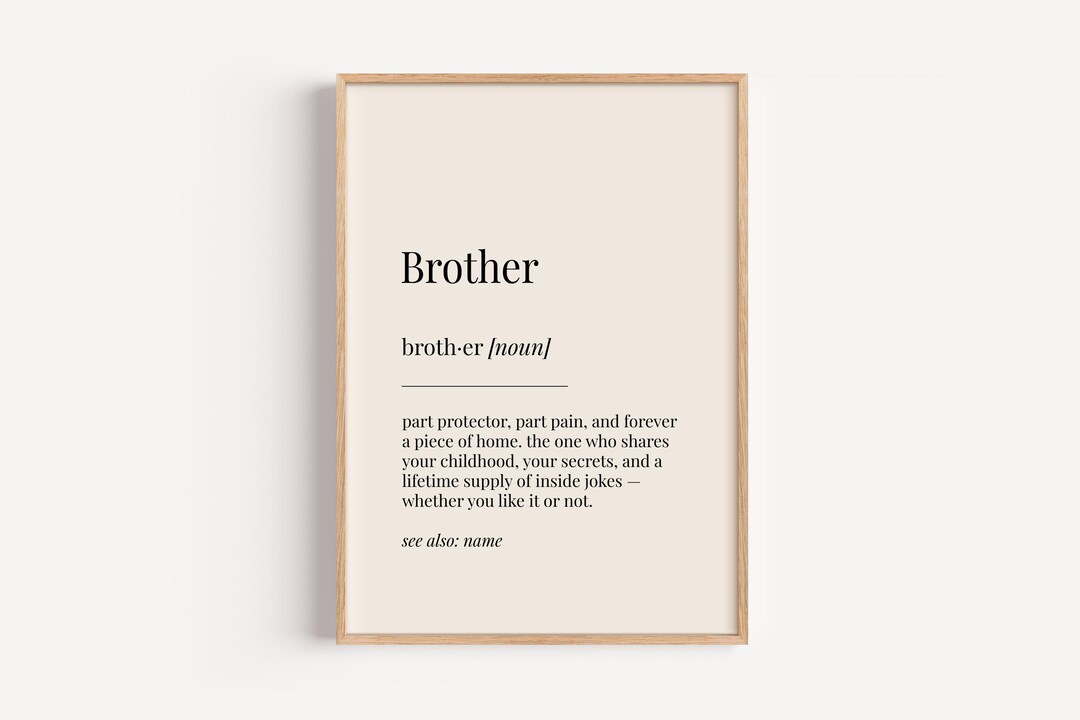 Brother Definition Print - Dictionary Poster - Birthday Wall Art Funny ...