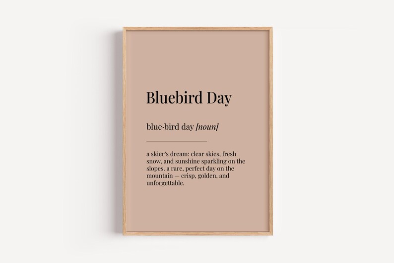 Bluebird Day Definition Print - Dictionary Poster - Ski Wall Art Funny ...