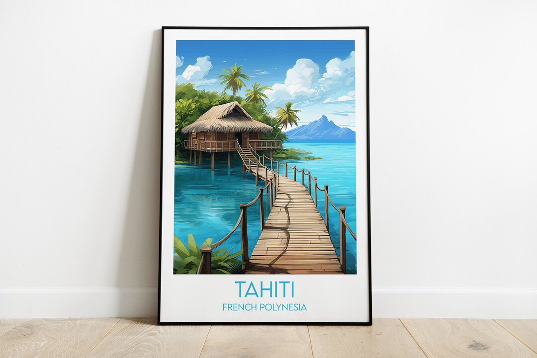 Tahiti Travel Print - French Polynesia Poster - Custom Personalised ...