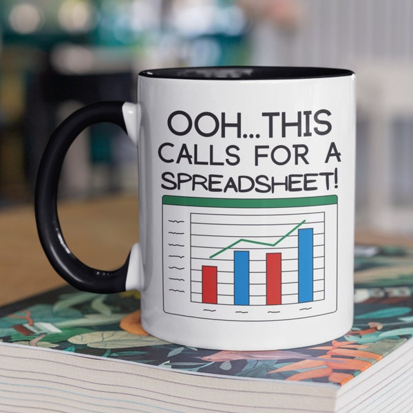 Ive Got a Spreadsheet for That Mug - Etsy