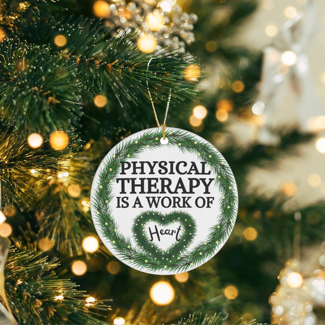 Physical Therapy Ornament, Physical Therapist Gift, Work of Heart ...