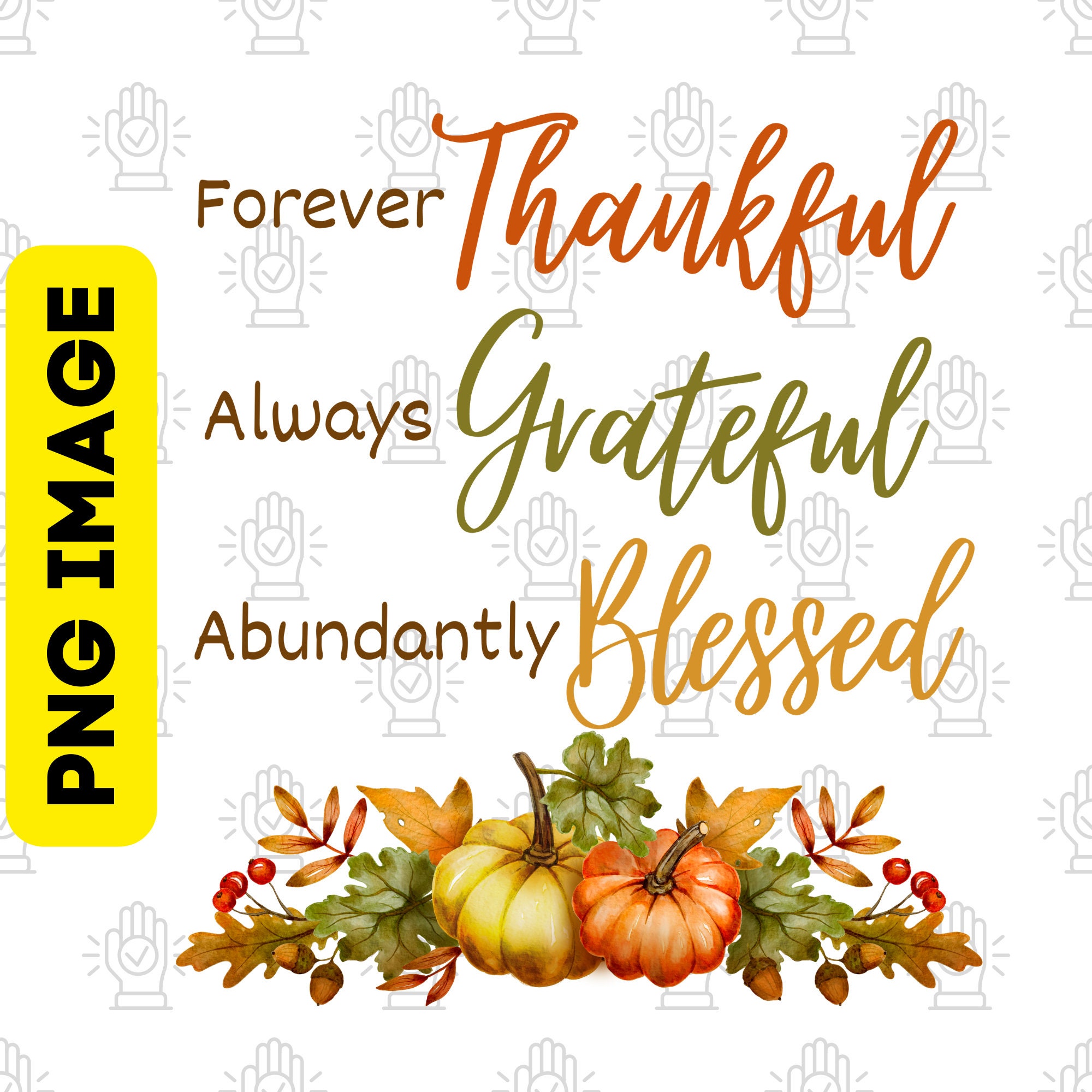 Thankful Grateful Blessed PNG, Thanksgiving PNG, Thanksgiving ...