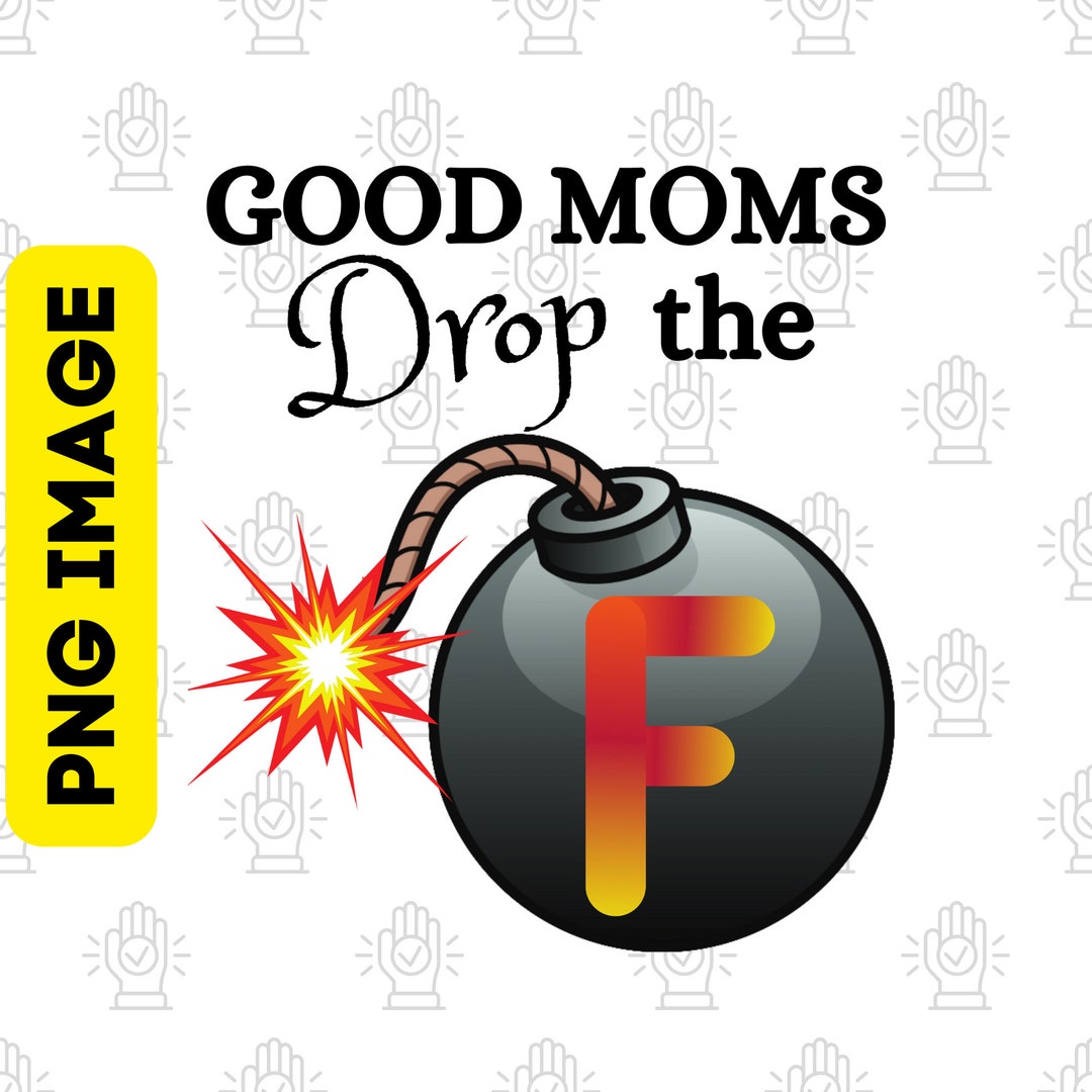 Fbomb Mom PNG Sublimation, F Bomb Mom PNG, Fbomb Mom Tumbler PNG, Mom Sublimation Png, Mom ...