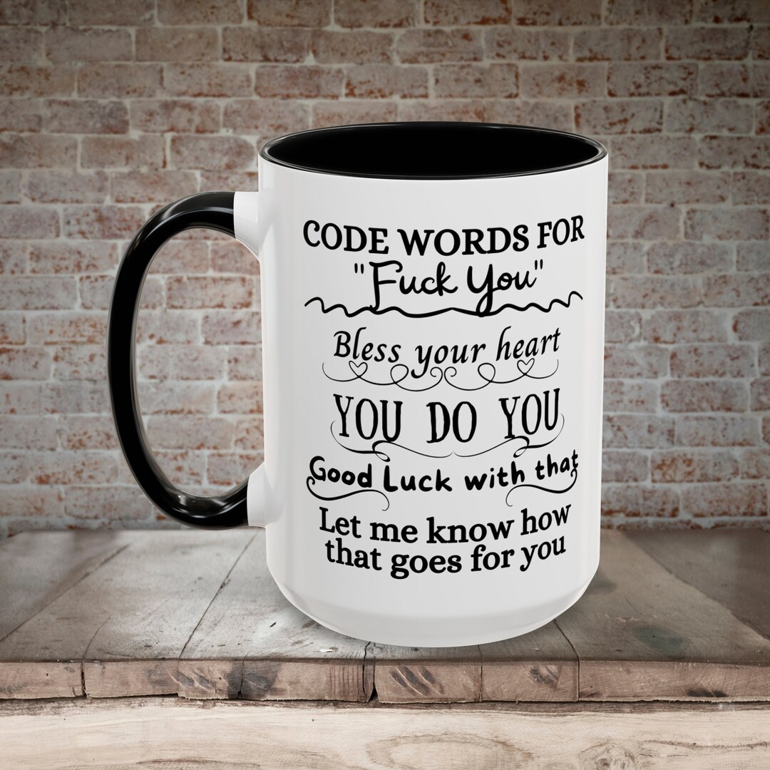 Bless Your Heart Curse Word Mug Funny Rude Offensive Coffee Mug ...