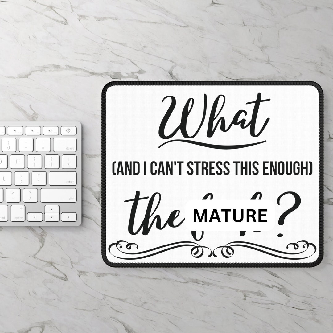 WTF Funny Sarcastic Mousepad - Swearing Desk Decor, Hilarious Office ...