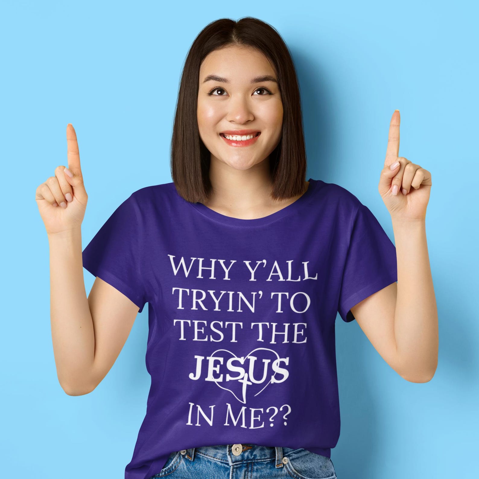 Why Y'all Trying to Test the Jesus in Me PNG, Funny Jesus SVG Design ...