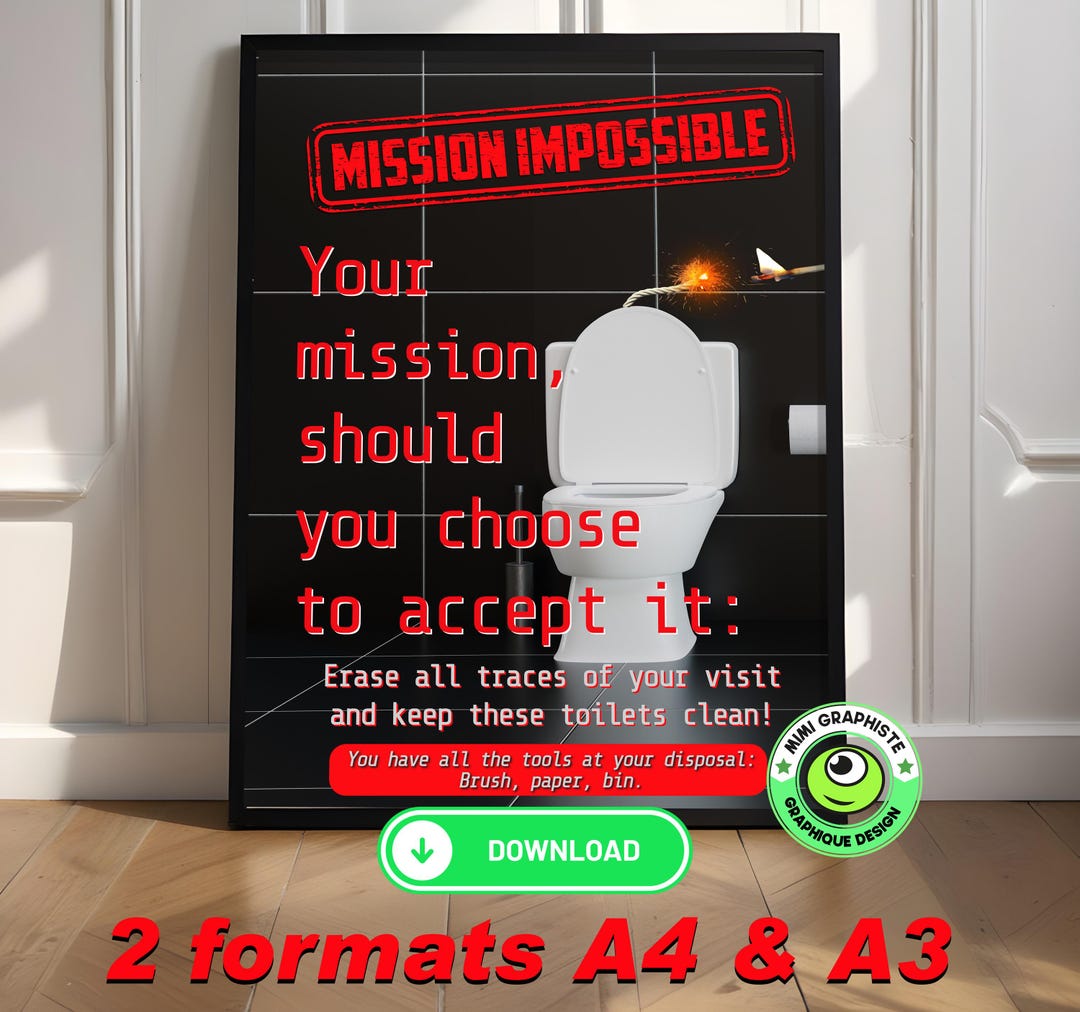 Downloadable Poster: Humorous WC Poster - Mission Impossible - Clean ...