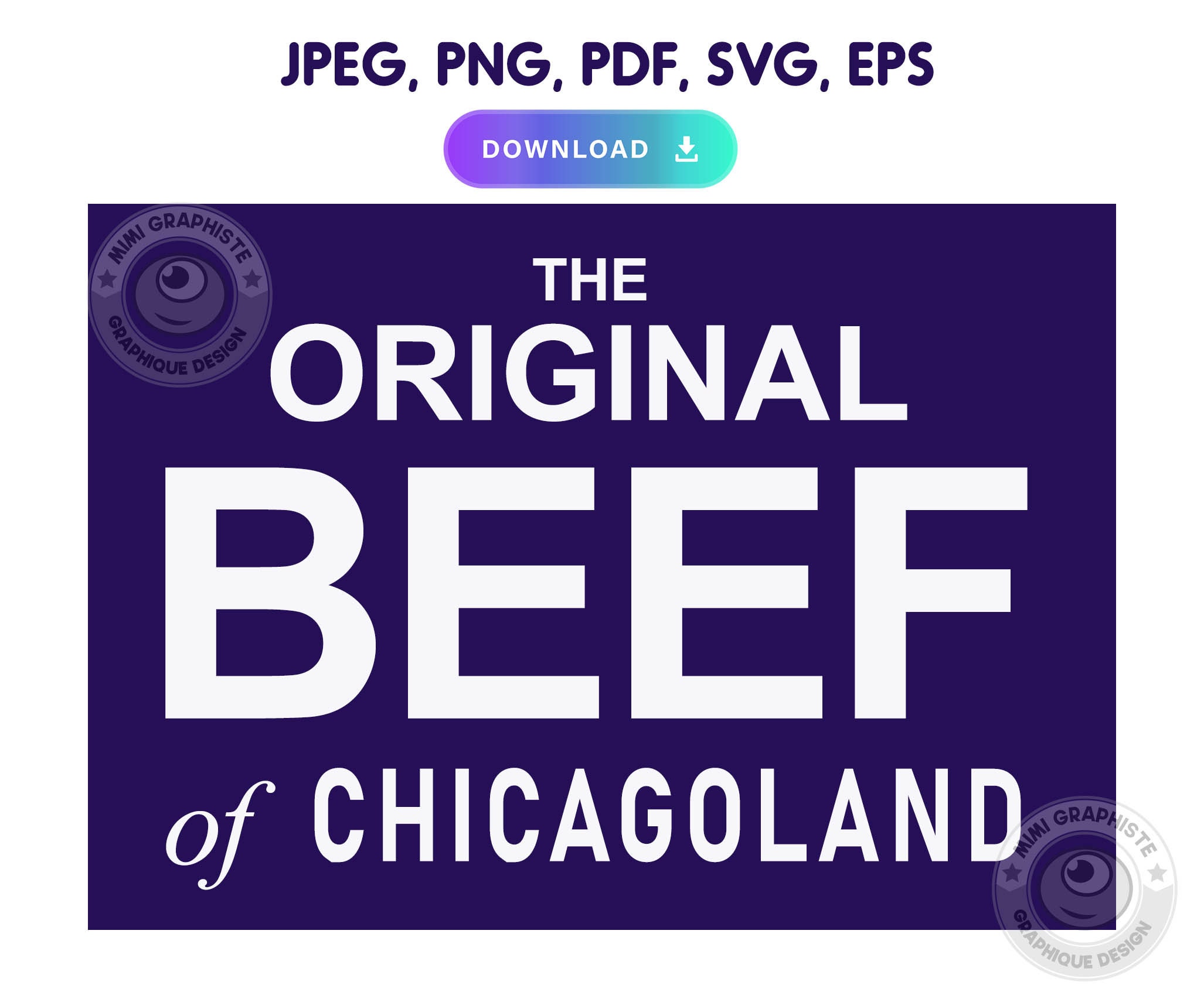The Original Chicagoland Beef Jpeg Svg EPS and Png PDF - Digital ...