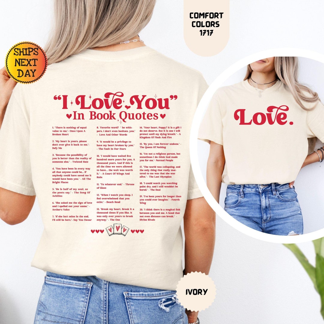 Comforts Colors® I Love You in Book Quotes Shirt, Book Lover Tshirt ...