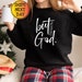 Trendy Christian Sweatshirt, but God, Bible Verse Shirt, Religious ...