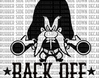 Yosemite Sam Back off Svg - Etsy