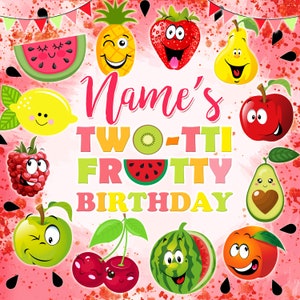 Printable Two-tti Frutti Backdrop. Custom Tutti-frutti Birthday Banner ...